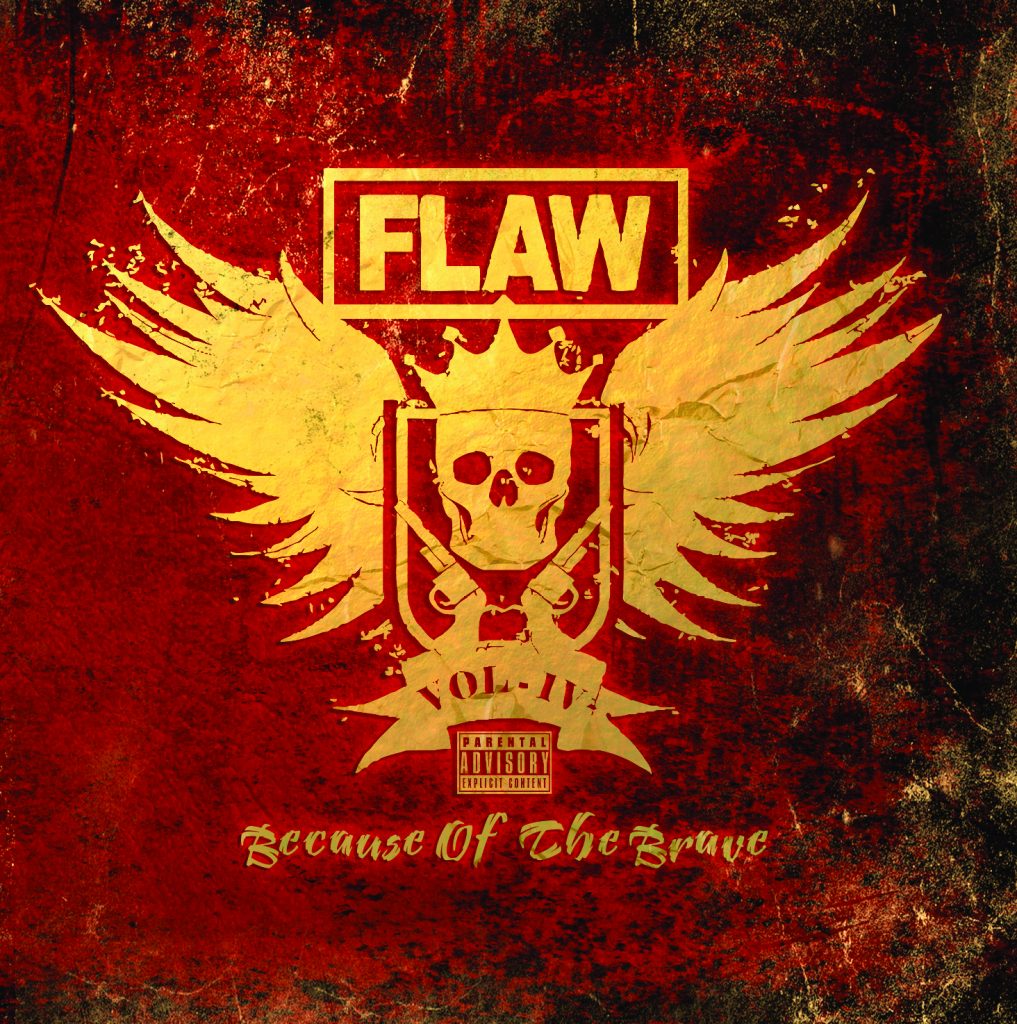 FLAW – VOL. 4: Because of the Brave (HAND SIGNED) - Pavement Music